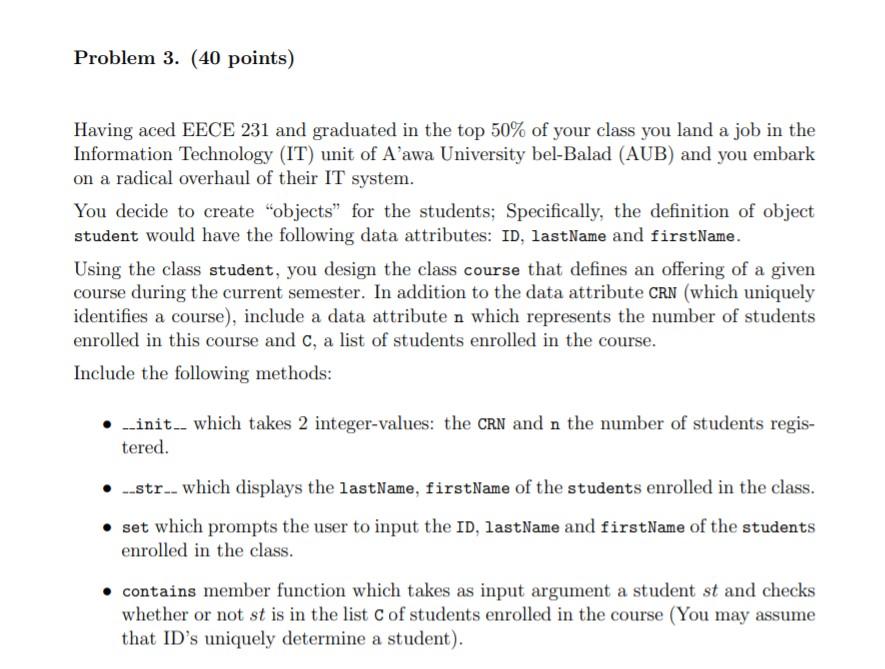 Solved Problem 3. (40 points) Having aced EECE 231 and | Chegg.com
