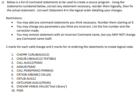 c) Below is a list of command statements to be used | Chegg.com