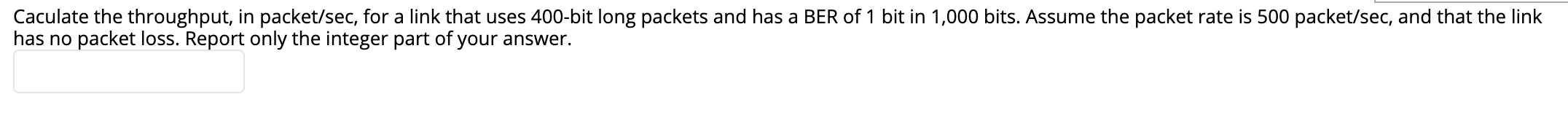 Caculate the throughput, in packet/sec, for a link | Chegg.com