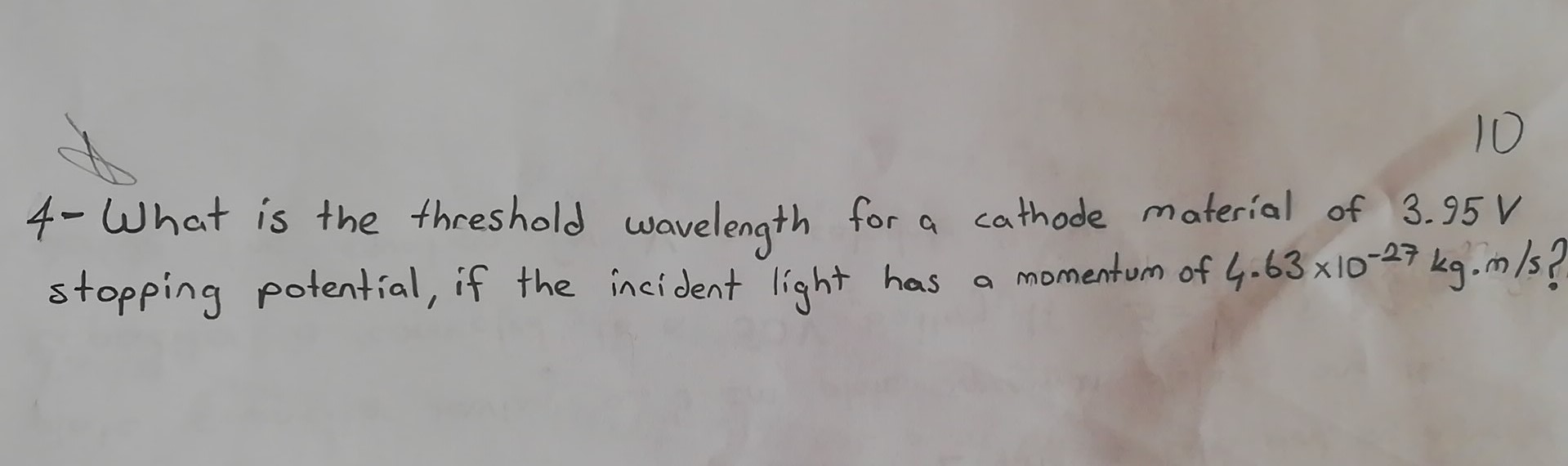3- What is the maximum speed of a photoelectron | Chegg.com