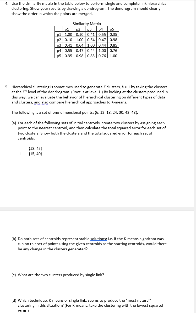 Solved 4. ﻿Use the similarity matrix in the table below to | Chegg.com