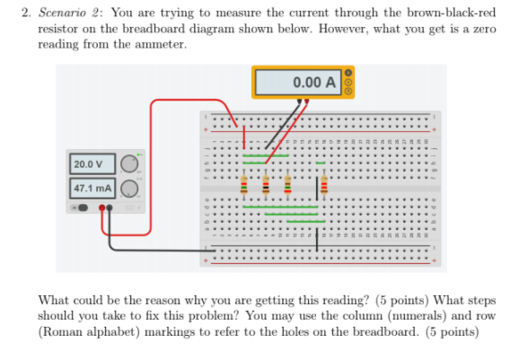 Solved 2. Scenario 2: You are trying to measure the current | Chegg.com