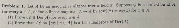 Solved Problem 1. Let A be an associative algebra over a | Chegg.com