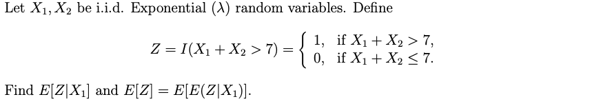 Solved Let x1,x2 ﻿be i.i.d. ﻿Exponential (λ) ﻿random | Chegg.com