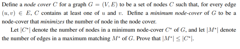 Solved Define a node cover C for a graph G = (V, E) to be a | Chegg.com