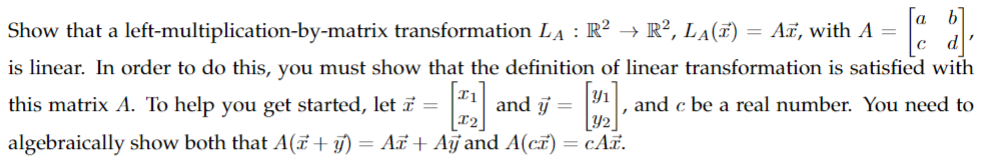 Solved Show that a left-multiplication-by-matrix | Chegg.com