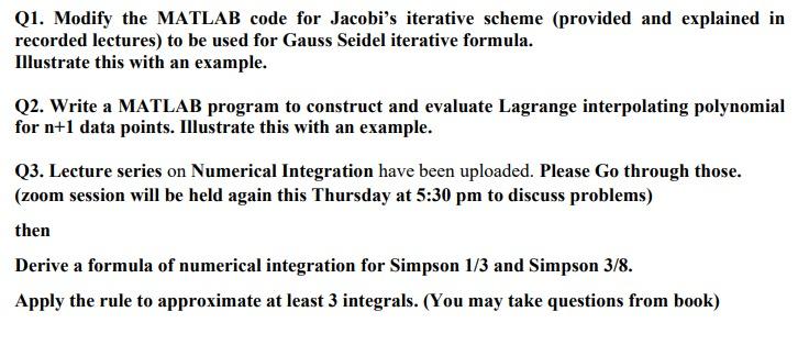 Solved Q1. Modify the MATLAB code for Jacobi's iterative | Chegg.com