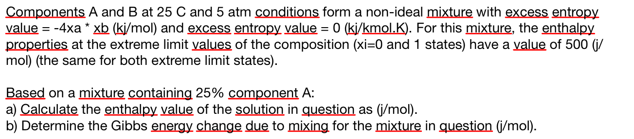 Solved Components A and B ﻿at 25C ﻿and 5 ﻿atm conditions | Chegg.com