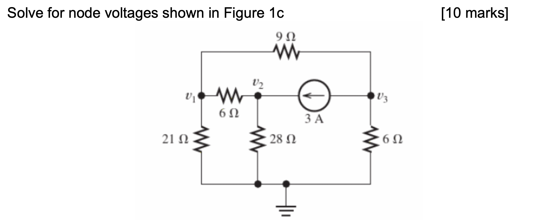 Solved Solve for node voltages shown in Figure 1c[10 ﻿marks] | Chegg.com