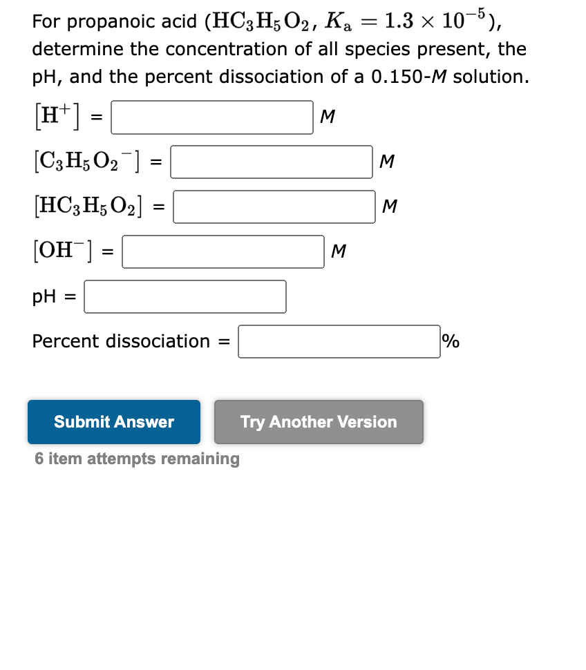 Solved For propanoic acid (HC3H5O2,Ka=1.3×10−5), determine | Chegg.com