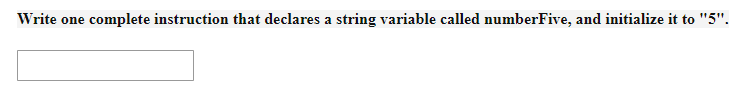Solved Write one complete instruction that declares a string | Chegg.com