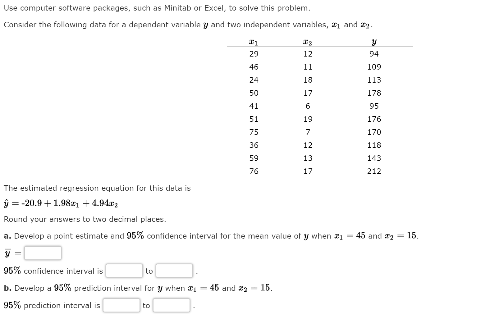 Solved Use computer software packages, such as Minitab or | Chegg.com