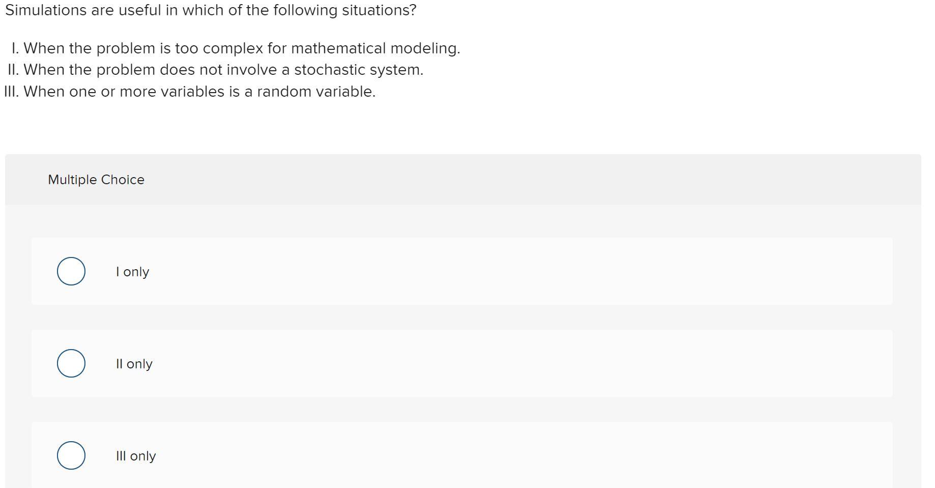 Solved Simulations are useful in which of the following | Chegg.com
