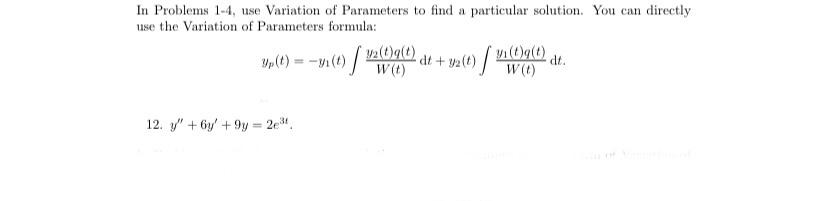Solved n Problems 1-4, use Variation of Parameters to find a | Chegg.com