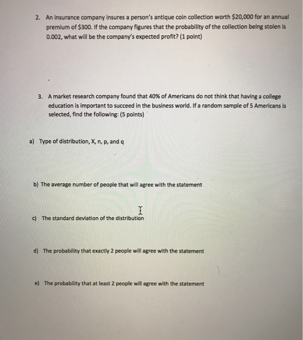 Solved An insurance company insures a person's antique coin | Chegg.com