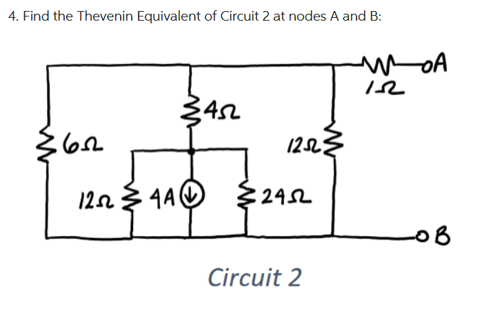 Solved 4. Find the Thevenin Equivalent of Circuit 2 at nodes | Chegg.com