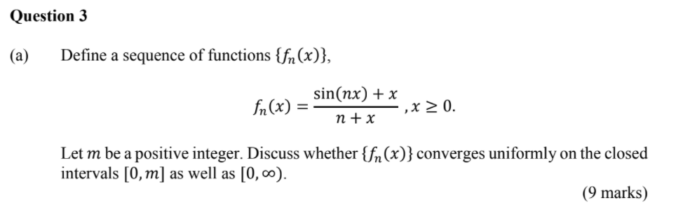Question 3 (a) Define a sequence of functions {fn | Chegg.com