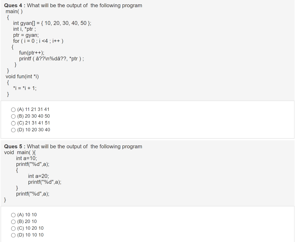 Solved Ques 1: What is the output of following program? | Chegg.com