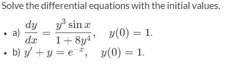 Solved Solve the differential equations with the initial | Chegg.com