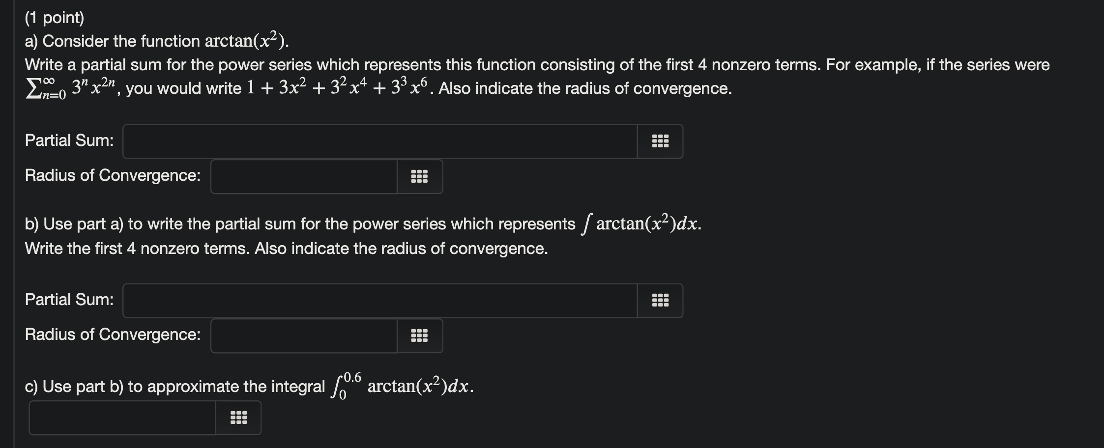 Solved (1 point) a) Consider the function arctan(x2). Write | Chegg.com