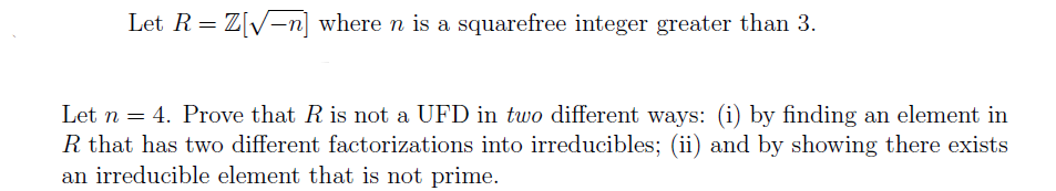 Solved Let R=Z[−n] where n is a squarefree integer greater | Chegg.com
