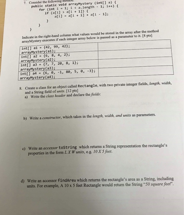 Solved 7. Consider the following methou public static void | Chegg.com
