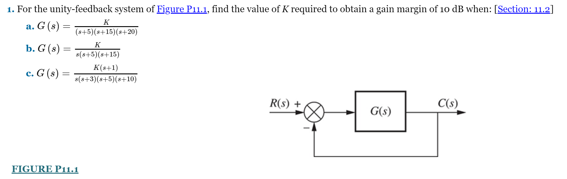 Solved 1. For the unity-feedback system of Figure P11.1, | Chegg.com