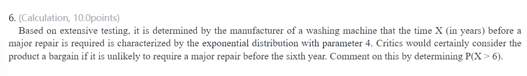 Solved 6. (Calculation, 10.0points) Based on extensive | Chegg.com