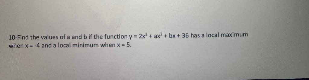 Solved 10-Find the values of a and b if the function | Chegg.com
