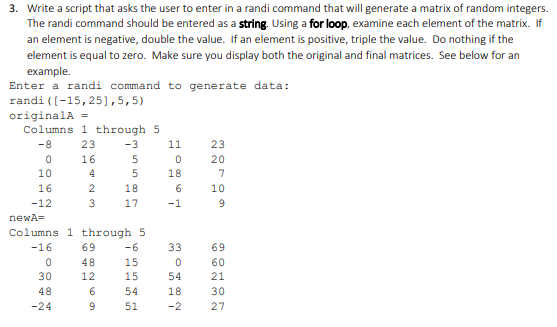 Solved 3. Write a script that asks the user to enter in a | Chegg.com
