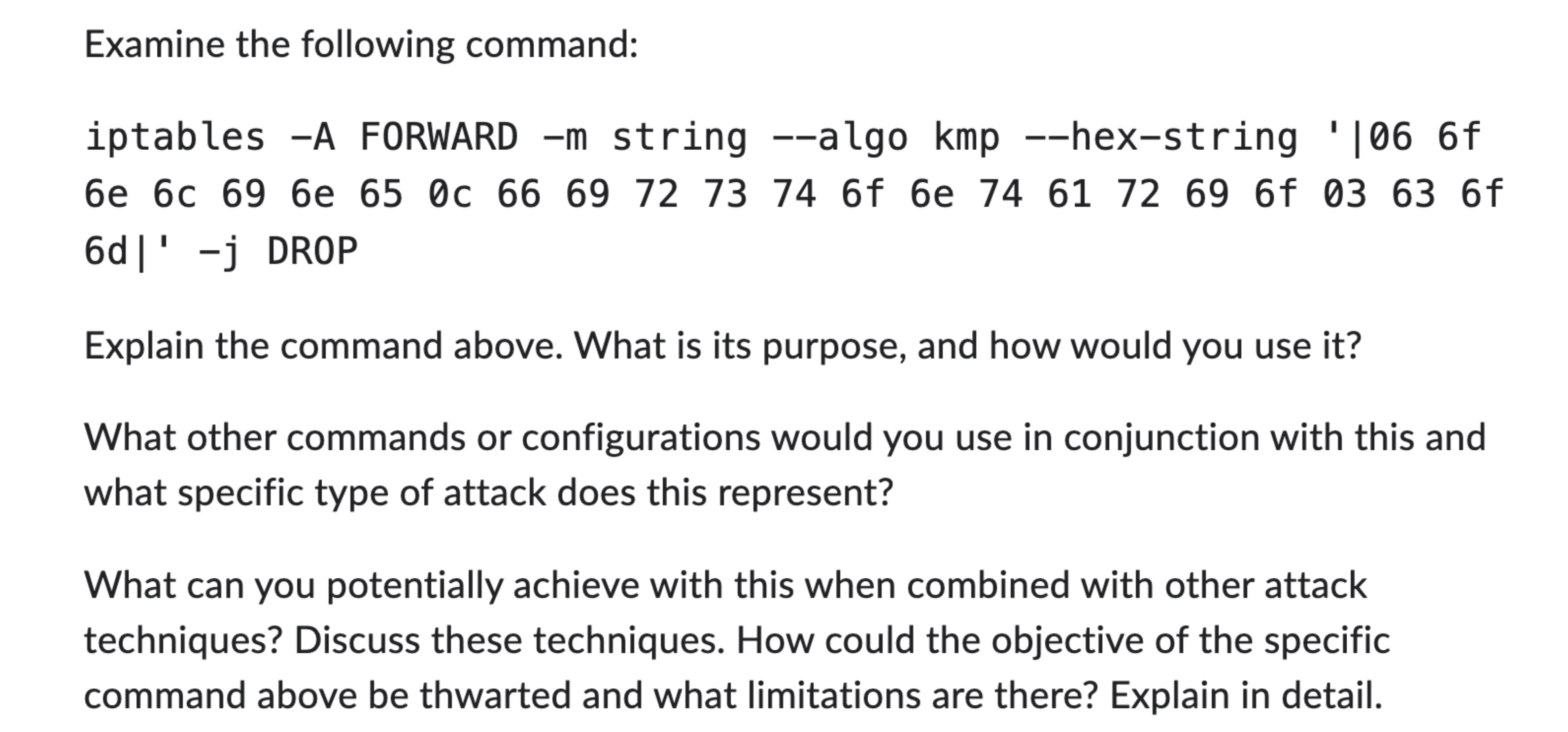 Solved Examine the following command:iptables -A FORWARD -m | Chegg.com