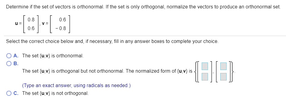 Solved Determine if the set of vectors is orthonormal. If | Chegg.com