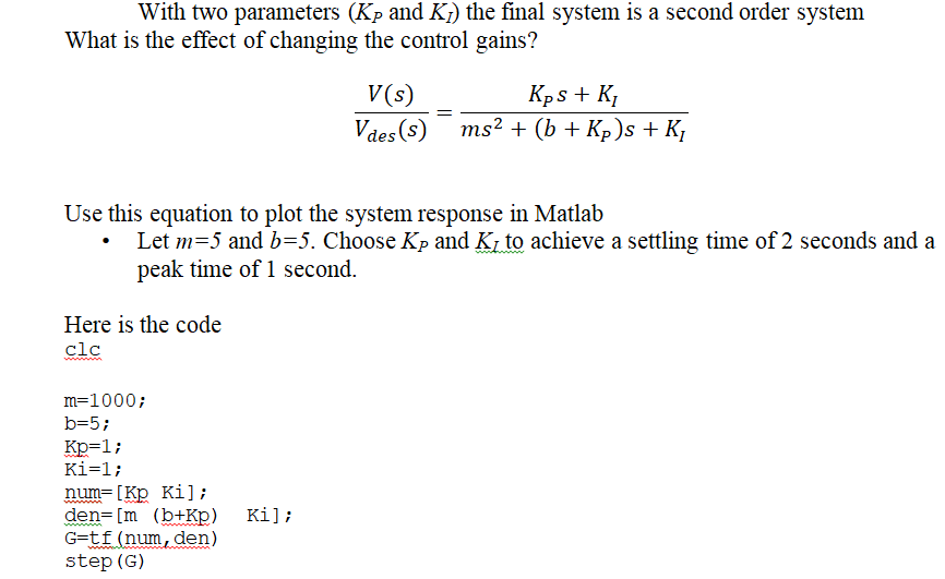 Solved With two parameters (Kp and K) the final system is a | Chegg.com