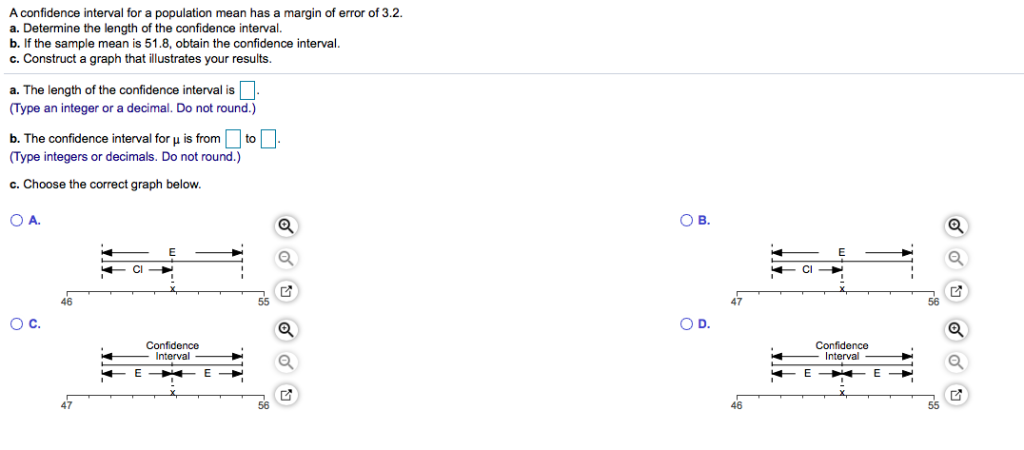 Solved A confidence interval for a population mean has a | Chegg.com