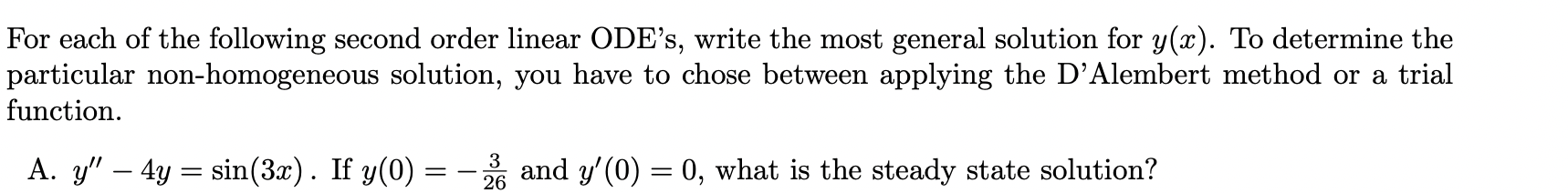 Solved For each of the following second order linear ODE's, | Chegg.com