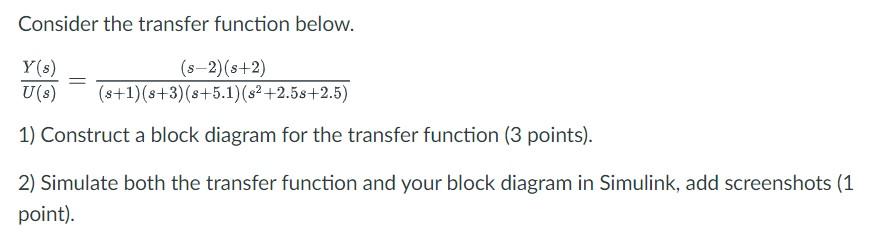 Solved Consider the transfer function below. | Chegg.com