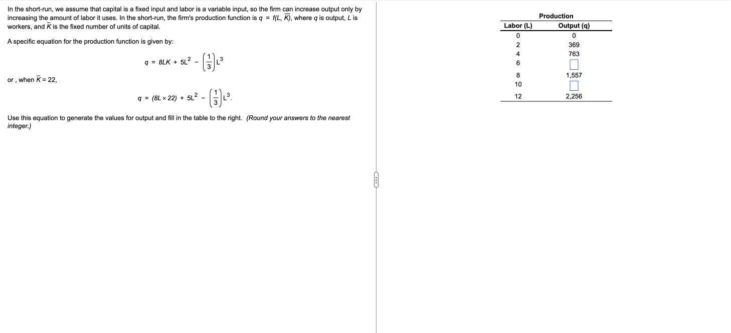 Solved In the short-run, we assume that capital is a fixed | Chegg.com