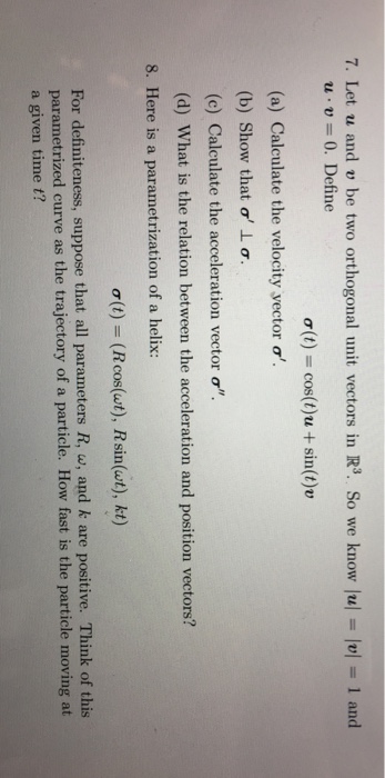 Solved 7. Let u and v be two orthogonal unit vectors in R3. | Chegg.com Solved 7. Let u and v be two orthogonal unit vectors in R3. | Chegg.com