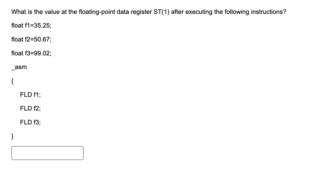 Solved What Is The Value At The Floating Point Data Register 