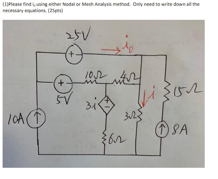 Solved (1)Please find i, using either Nodal or Mesh Analysis | Chegg.com