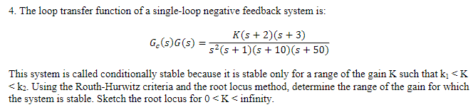 Solved 4. The loop transfer function of a single-loop | Chegg.com