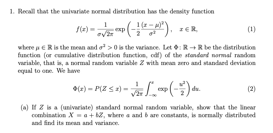 Solved 1 Recall That The Univariate Normal Distribution Has