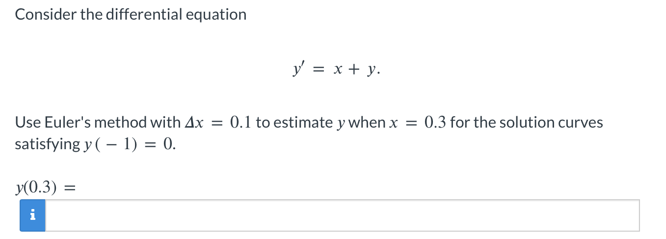 Solved Consider the differential equation y′=x+y Use Euler's | Chegg.com