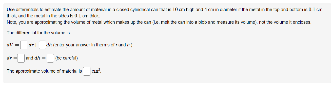 Solved Use differentials to estimate the amount of material | Chegg.com