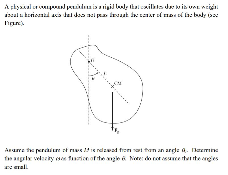 Solved A physical or compound pendulum is a rigid body that | Chegg.com