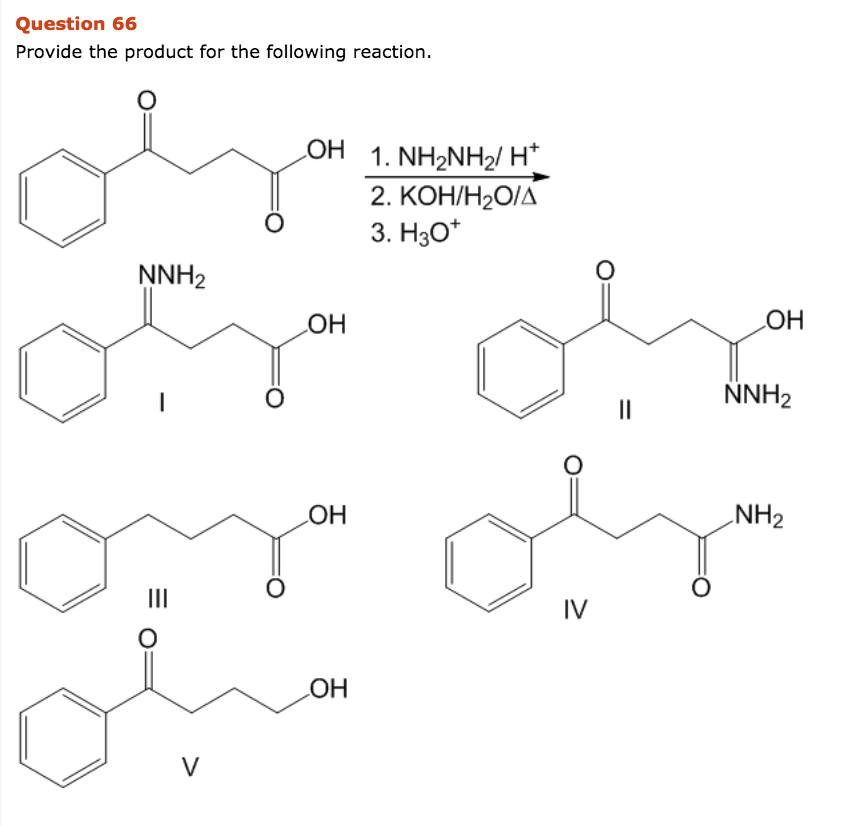 Solved Question 66 Provide the product for the following | Chegg.com