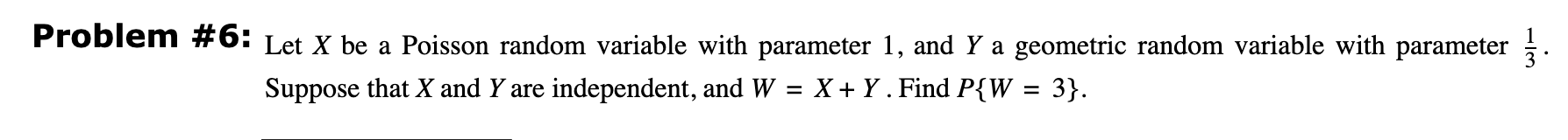 Solved Problem #6: Let X be a Poisson random variable with | Chegg.com