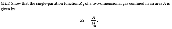 Solved (21.1) Show that the single-partition function Z , of | Chegg.com