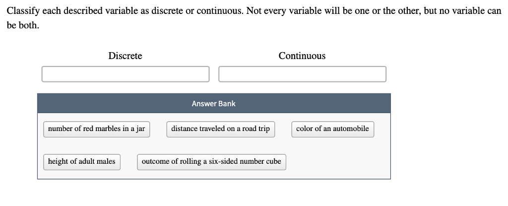 Solved Classify Each Described Variable As Discrete Or 2105
