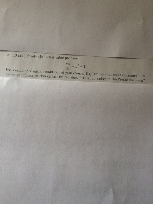 Solved Study the initial value problem dy/dx = y^2 + 1 For | Chegg.com
